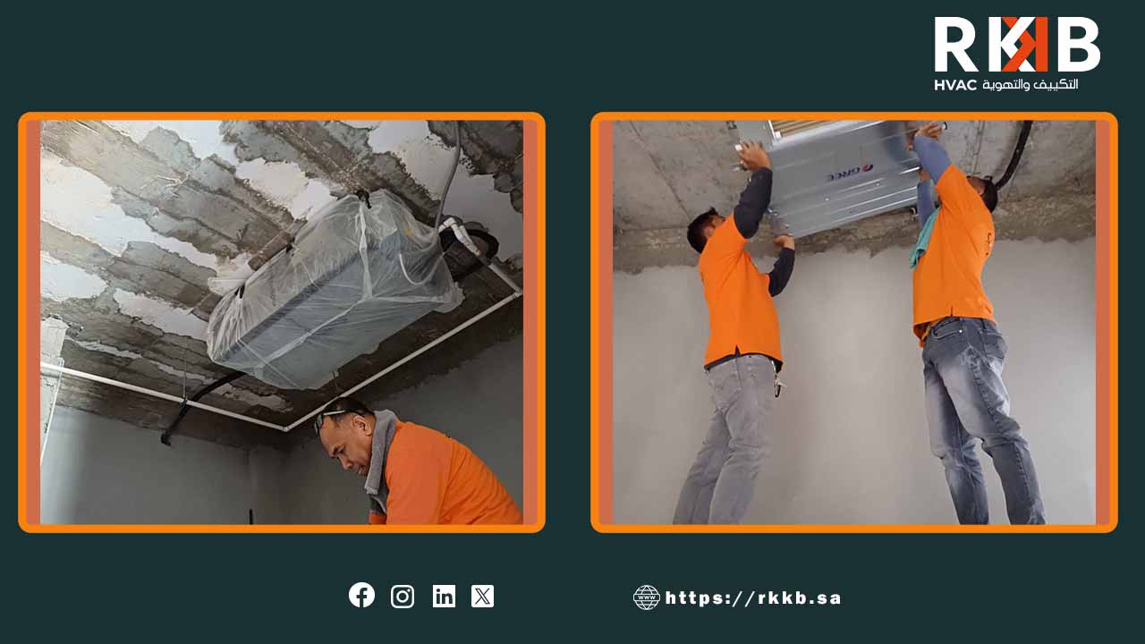 Steps for installing concealed air conditioners from Rukab - Rukab Air ...
